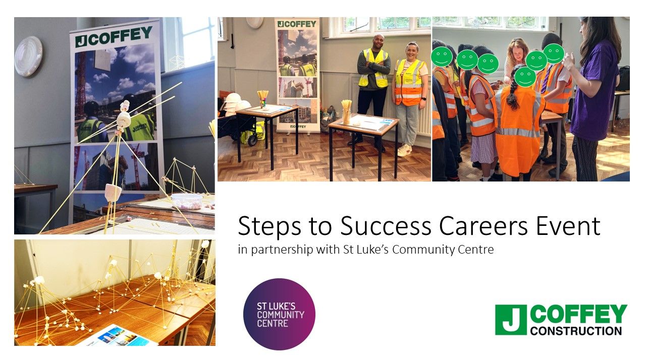 Steps to Success ~ Careers Event - J Coffey Construction Ltd